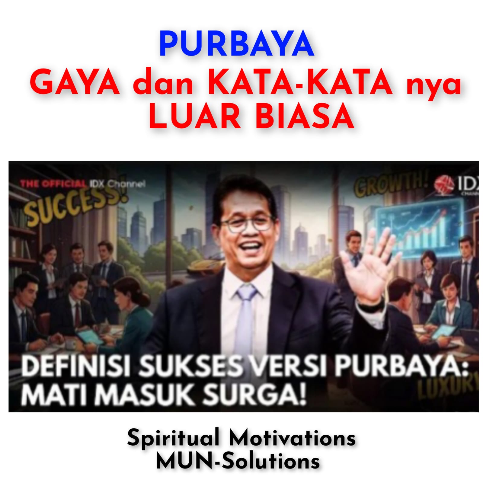 Definisi Sukses Versi Purbaya: Mati Masuk Surga! – Majelis Tabligh PWM ...